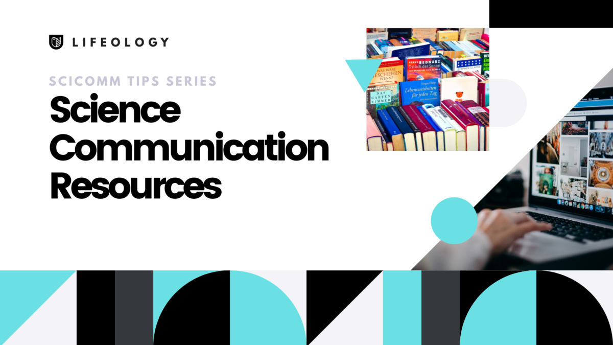 Science Communication Resources — Diving Into SciComm - Lifeology